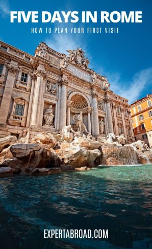 Planning a Perfect 5 Days in Rome | Expert Abroad