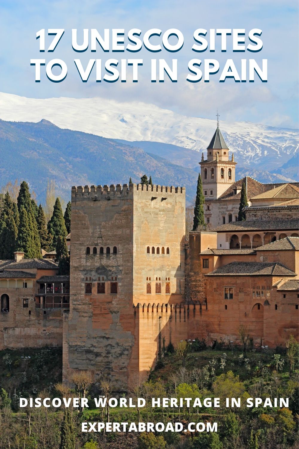 Exploring Spain's World Heritage Sites | Expert Abroad